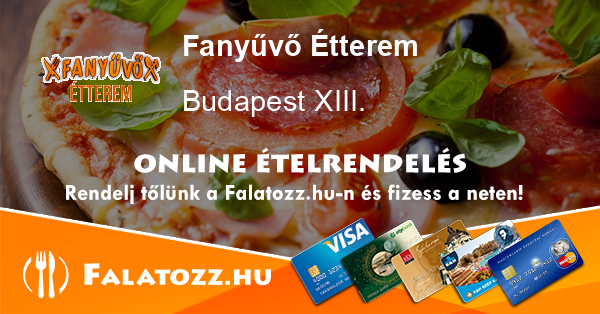 Fanyűvő Étterem Budapest XIII. – ételrendelés – Falatozz.hu