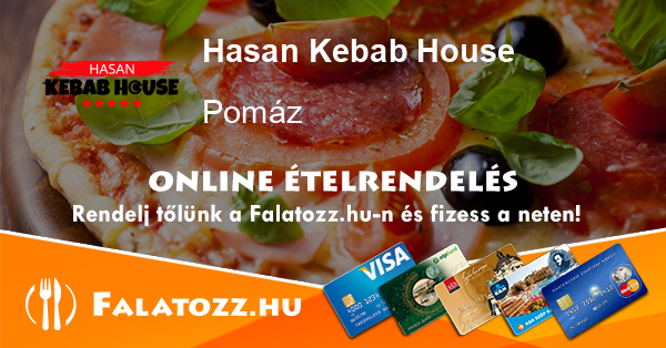 Hasan Kebab House Pomáz – ételrendelés – Falatozz.hu