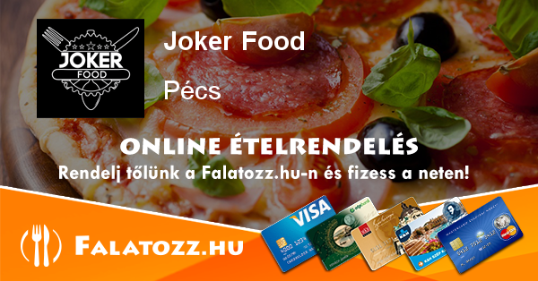 Joker Food Pécs – ételrendelés – Falatozz.hu