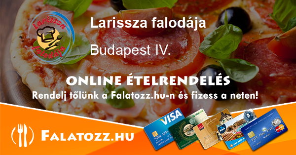 Larissza falodája Budapest IV. – ételrendelés – Falatozz.hu